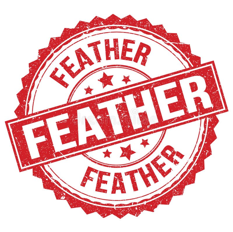 FEATHER Text on Red Round Stamp Sign Stock Illustration - Illustration ...