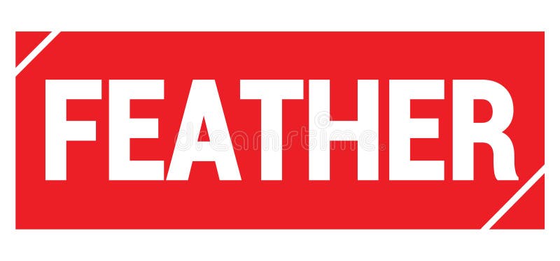 FEATHER Text Written on Red Stamp Sign Stock Illustration ...