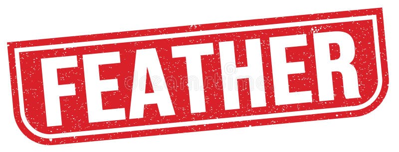 FEATHER Text Written on Red Stamp Sign Stock Illustration ...