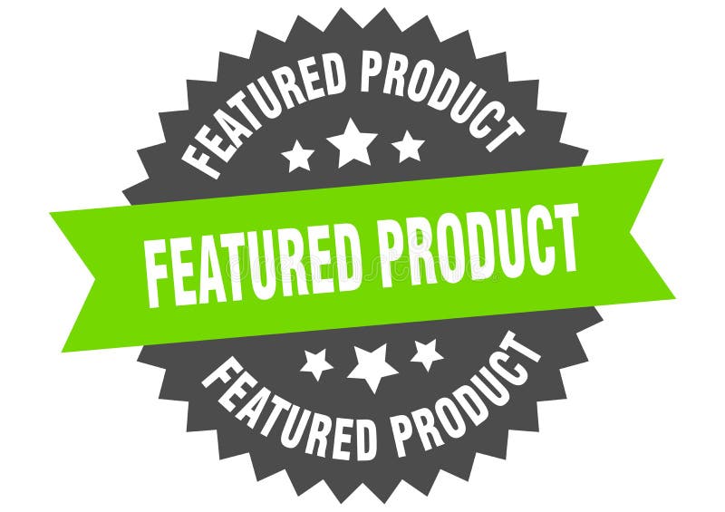 Featured Product Sign. Featured Product Circular Band Label. Featured ...