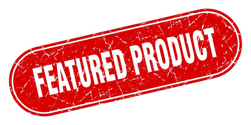 Featured Product Sign. Featured Product Grunge Stamp Stock Vector ...