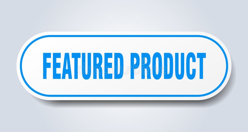Featured Product Stamp. Featured Product Round Isolated Sign Stock ...