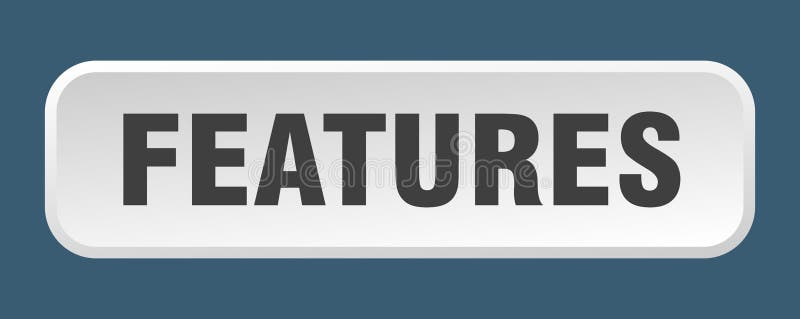 Features Button. Features Square 3d Push Button Stock Vector ...