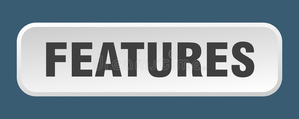 Features Button. Features Square 3d Push Button Stock Vector ...