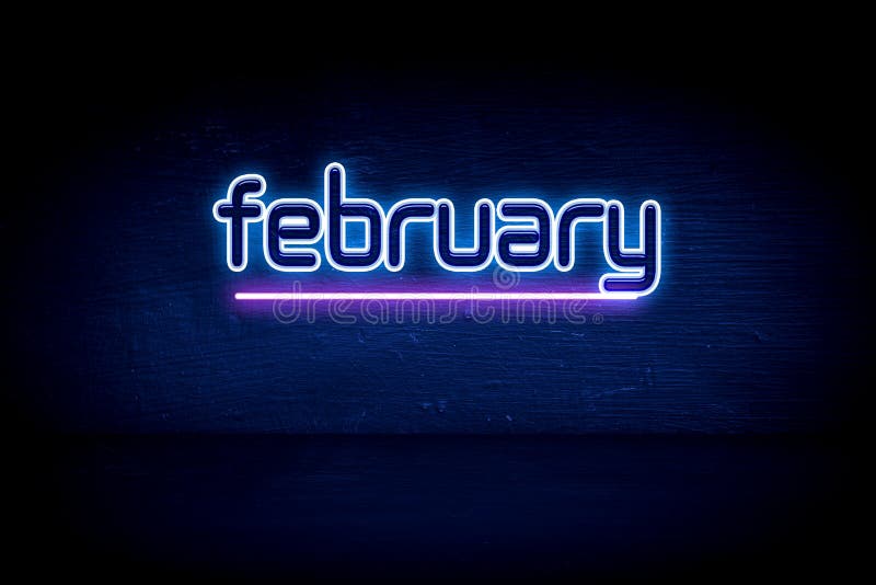 February - Blue Neon Announcement Signboard Stock Image - Image of text ...