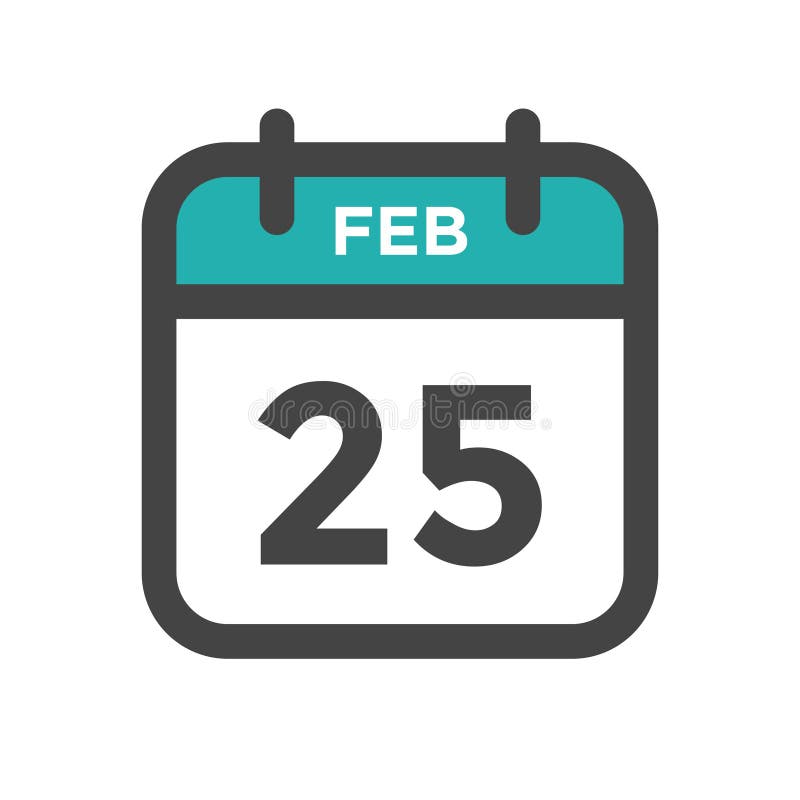 February 25 Calendar Day or Calender Date for Deadlines or Appointment ...