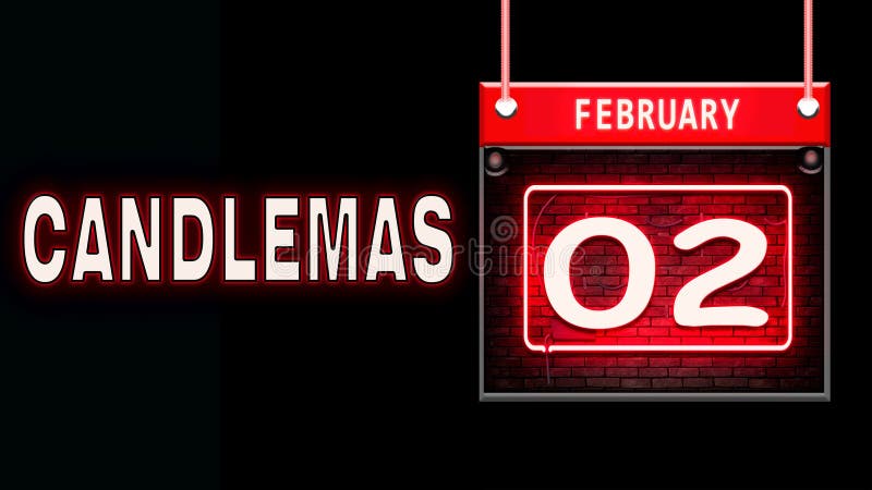02 February, Candlemas, Neon Text Effect on Black Background Stock ...