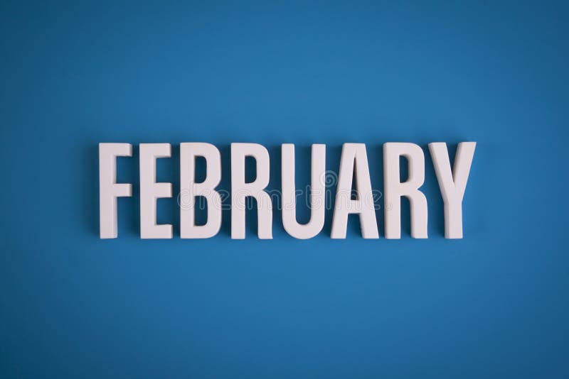 February Sign Lettering on Blue Background Stock Image - Image of solid ...