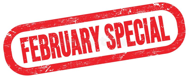 FEBRUARY SPECIAL, Text Written on Red Stamp Sign Stock Image - Image of ...