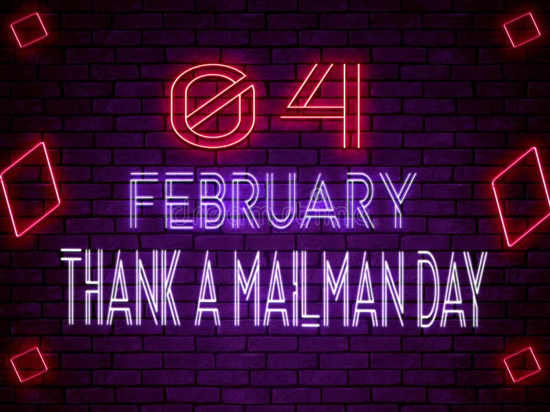 04 February Thank a Mailman Day , Neon Text Effect on Bricks Backgrand ...