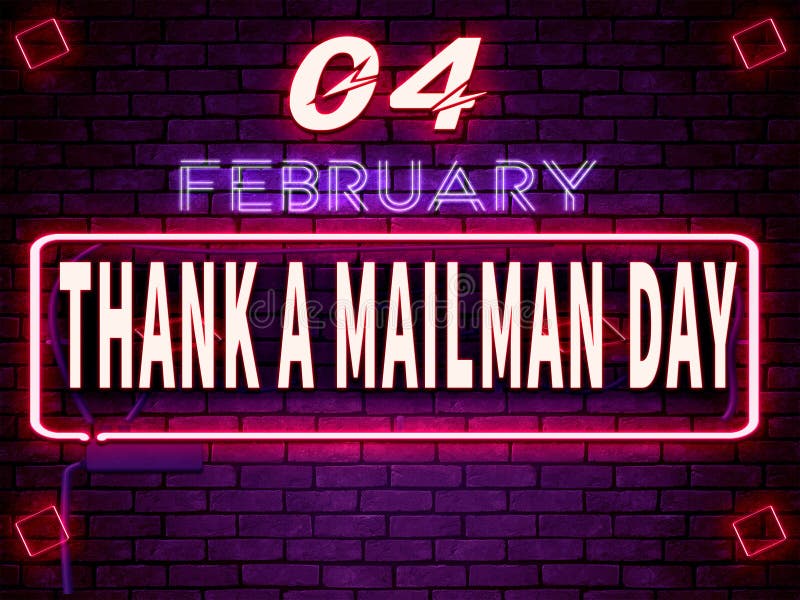 04 February Thank a Mailman Day, Neon Text Effect on Bricks Backgrand ...