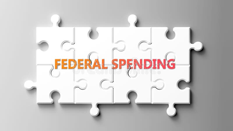 Federal Spending Complex Like a Puzzle - Pictured As Word Federal ...