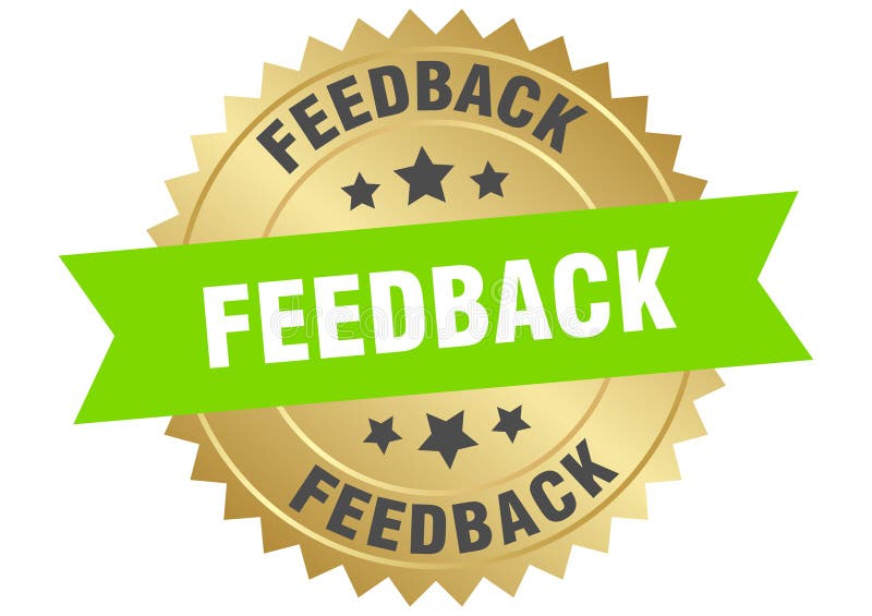Feedback. Feedback Round Green and Gold Label Isolated on Transparent ...
