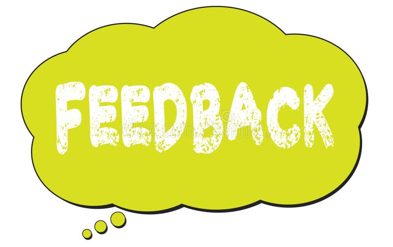 FEEDBACK Text Written on a Light Green Thought Bubble Stock ...