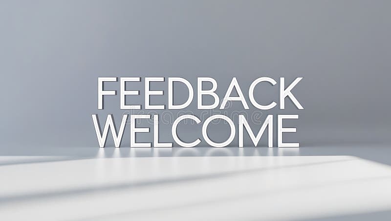 Feedback Welcome Sign in Modern Setting with Soft Light and Shadows ...
