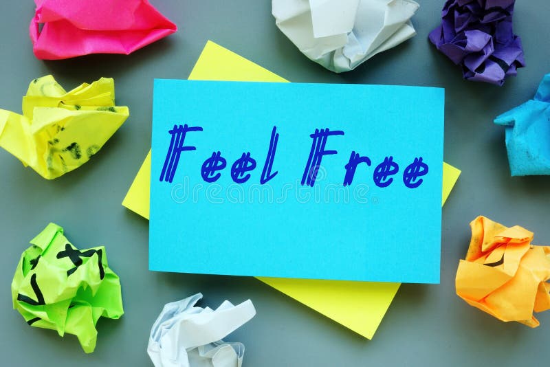 Feel Free Sign on the Piece of Paper Stock Photo - Image of marketing ...