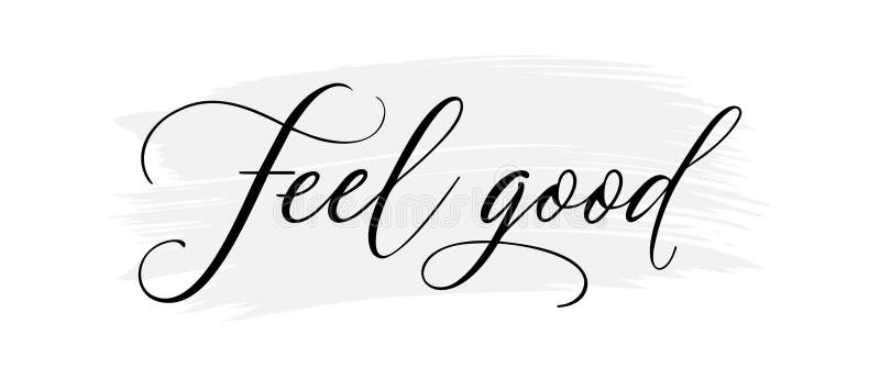 Feel Good. Modern Calligraphy Phrase with Hand Drawn Dandelion ...