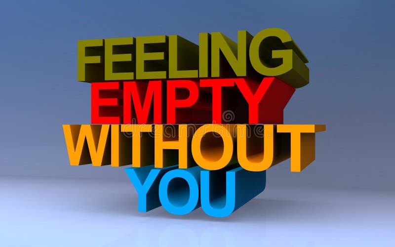 Feeling Empty without You on Blue Stock Illustration - Illustration of ...