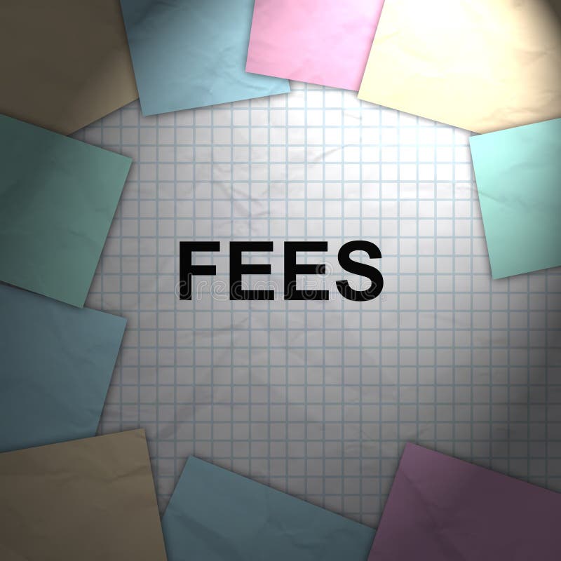 Fees and Charges Written on Paper Against Grey Background. Business ...