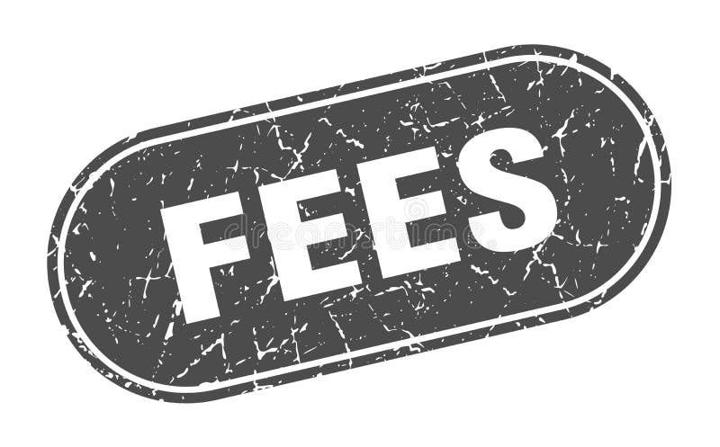 Fees Stamp Rubber Grunge Stock Illustrations – 292 Fees Stamp Rubber ...
