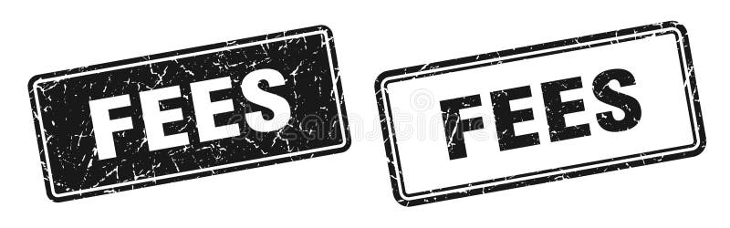 Fees Stamp Set. Fees Square Grunge Sign Stock Vector - Illustration of ...