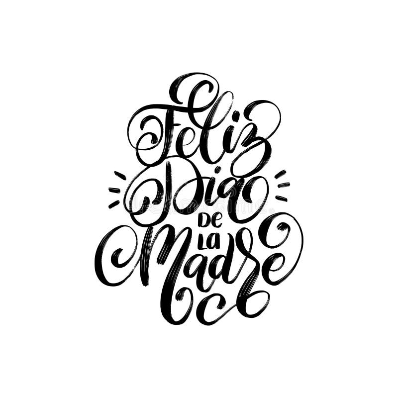 Feliz Dia De La Madre-hand Het Van Letters Voorzien Vertaling Van ... Feliz Dia De La Madre-hand Het Van Letters Voorzien Vertaling Van ...