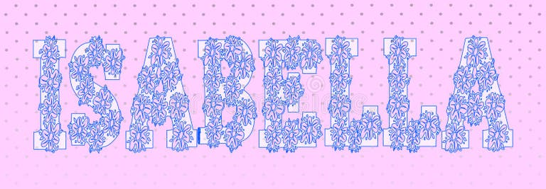 Name Isabella Stock Illustrations 34 Name Isabella Stock
