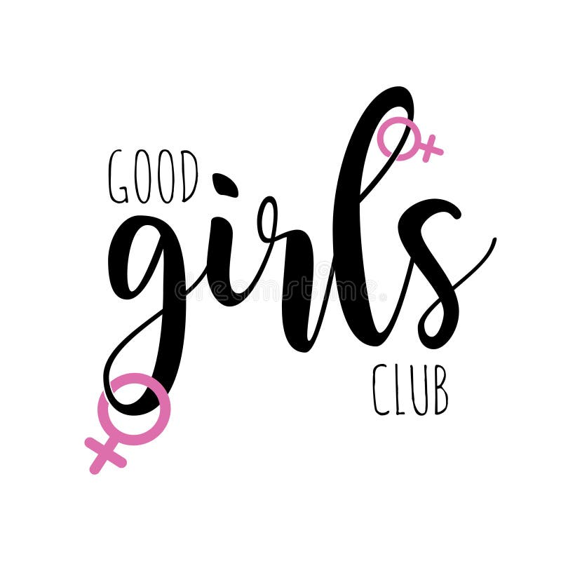 Good Girls Club. Lettering Poster or Card. Stock Vector - Illustration ...