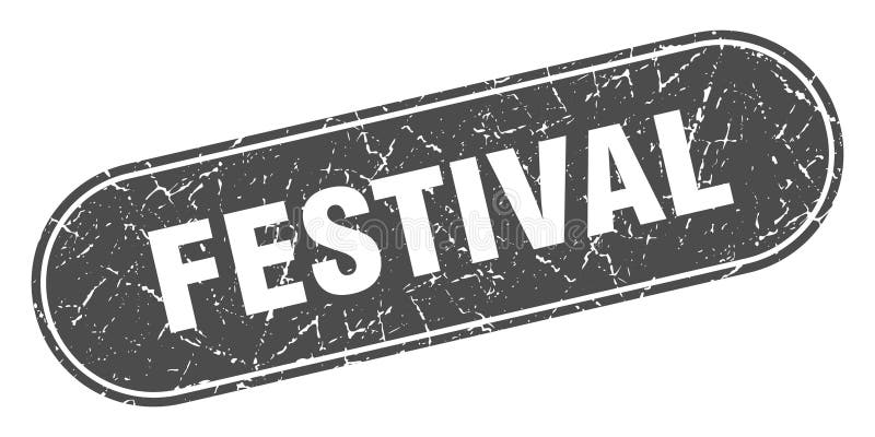Festival Sign. Festival Grunge Stamp Stock Vector - Illustration of ...