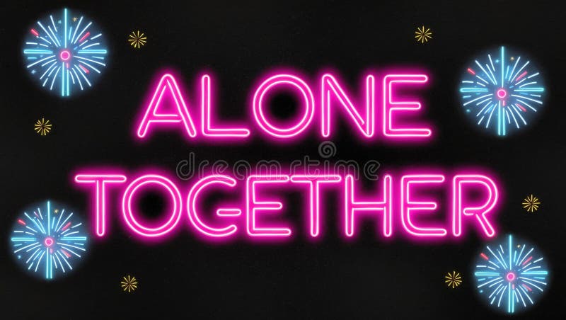 Festive Neon Backlit Style of the Word Alone Together Ai Generated ...