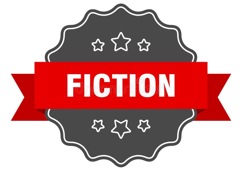 Fiction Label. Fiction Isolated Seal. Sticker. Sign Stock Vector ...