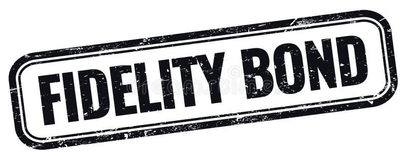 FIDELITY BOND Text on Black Grungy Vintage Stamp Stock Illustration ...