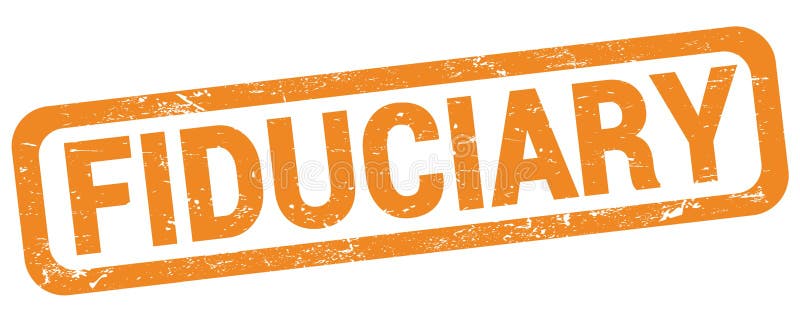 FIDUCIARY Text Written on Orange Rectangle Stamp Stock Illustration ...