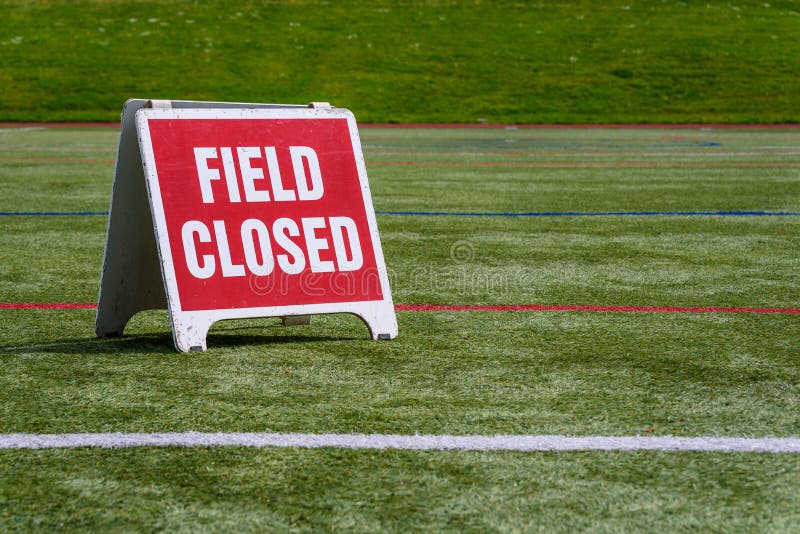 Field Closed Sign, Athletic Field Closed Due To Coronavirus Response ...