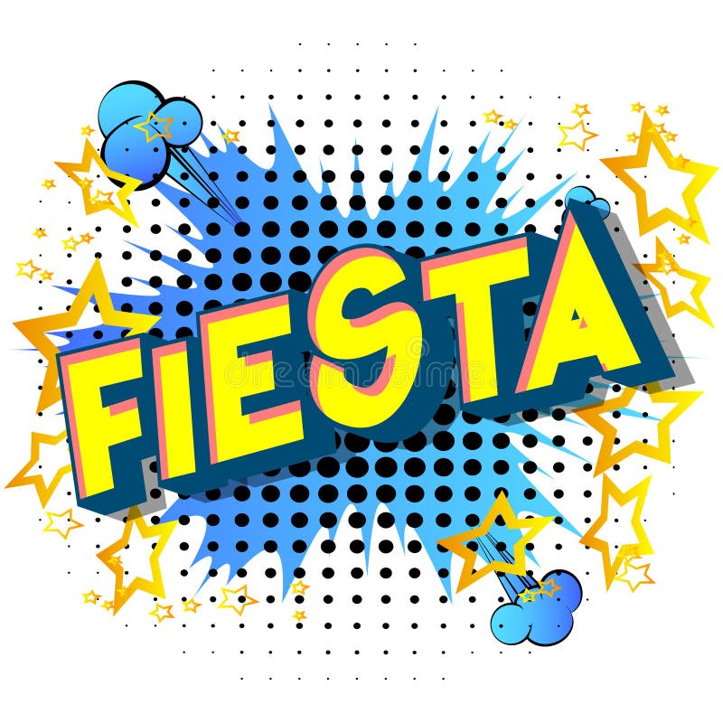 Super Fiesta - Comic Book Style Words. Stock Vector - Illustration of ...