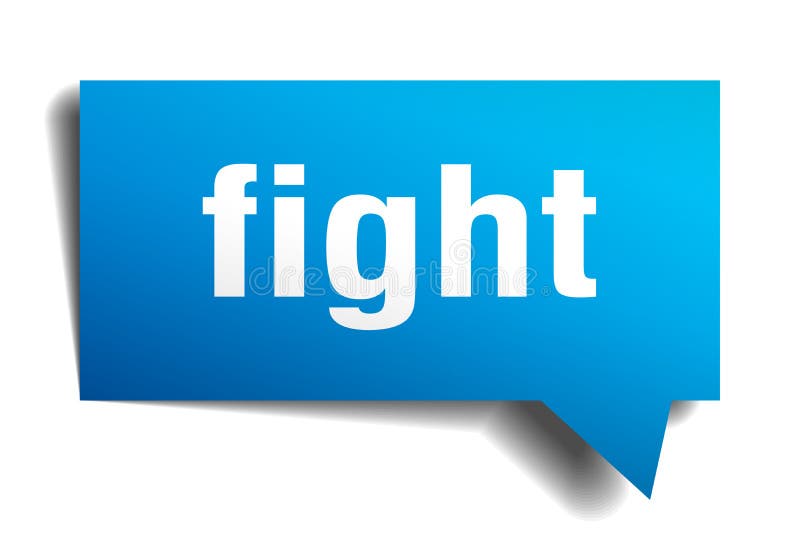 Fight Blue 3d Speech Bubble Stock Vector - Illustration of banner ...