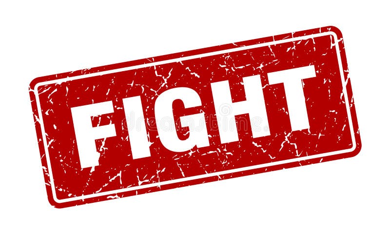 Fight Sign. Fight Grunge Stamp Stock Vector - Illustration of fight ...