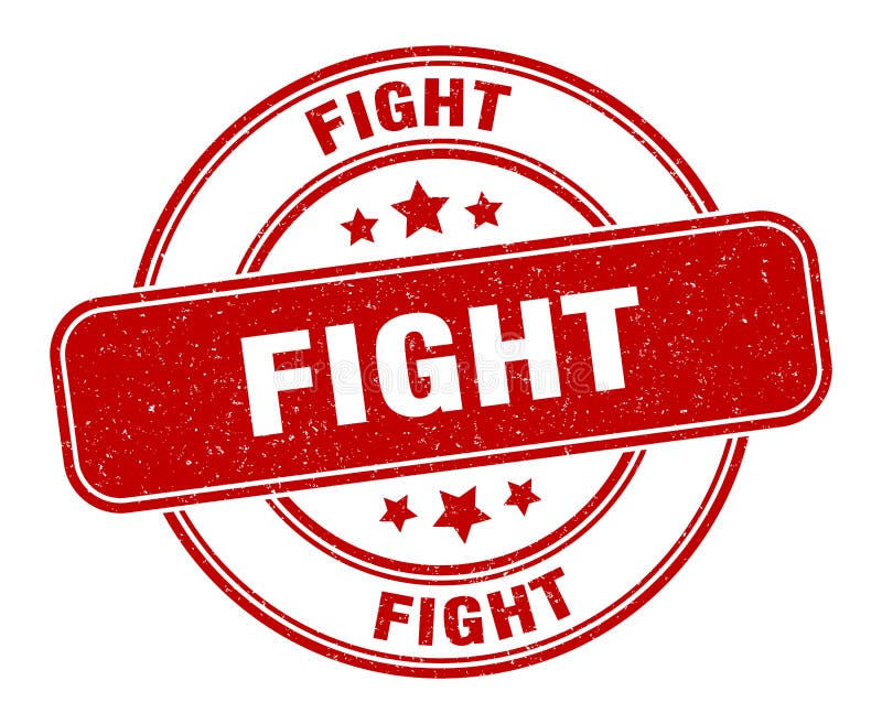 Fight Stamp. Fight Round Grunge Sign Stock Vector - Illustration of ...