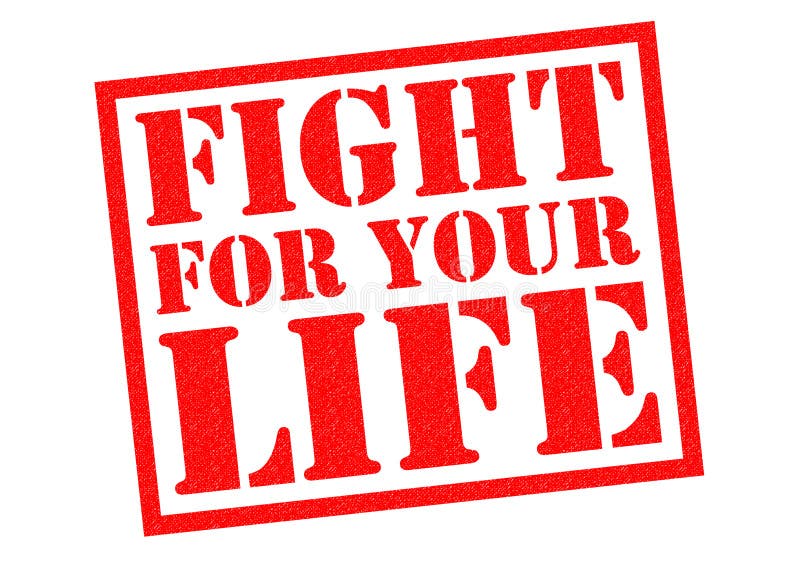 Fight For Your Life Rubber Stamp Stock Vector - Illustration of ...