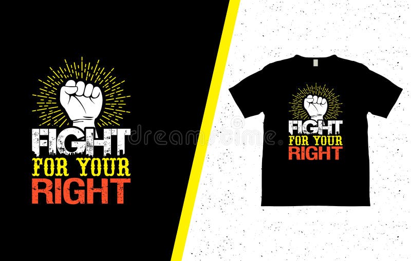 Fight for Your Right T Shirt Design Stock Vector - Illustration of cool ...