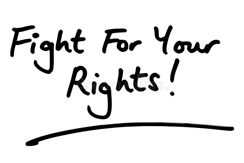 Fight for Your Rights stock illustration. Illustration of independence ...
