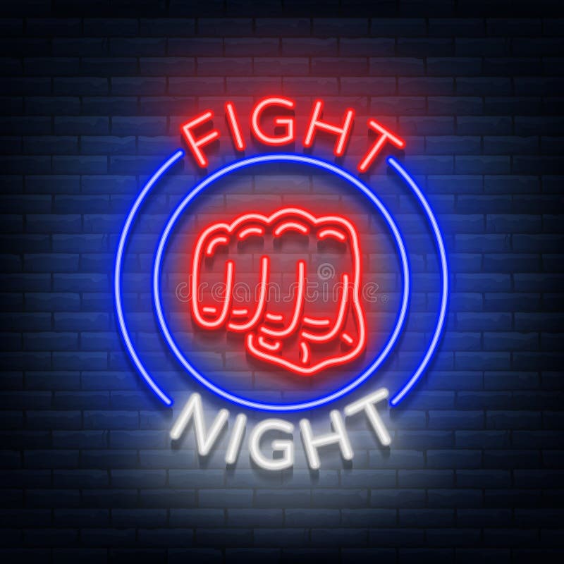 Fighting Night Logo Neon Sign Vector Illustration. Neon Banner, Night ...