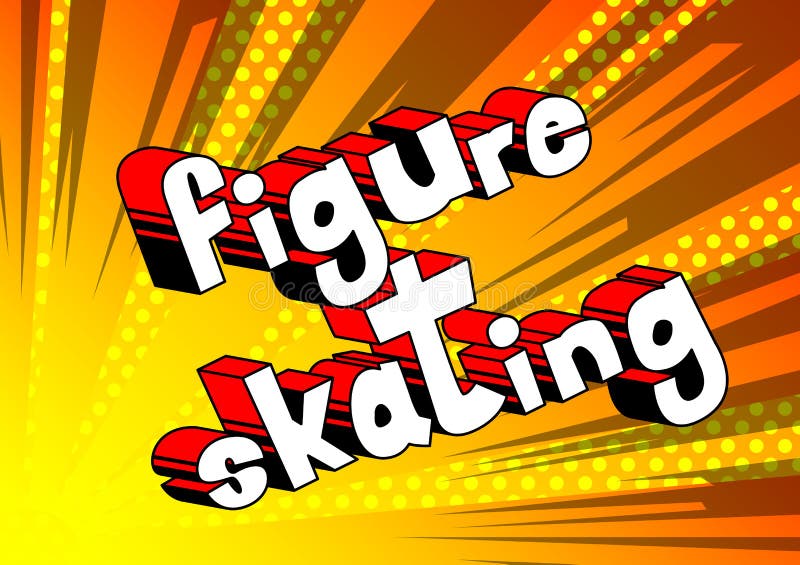 Figure Skating - Comic Book Style Words. Stock Vector - Illustration of ...