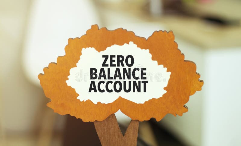 Figure of a Tree with Text ZERO BALANCE ACCOUNT Inside the Foliage ...
