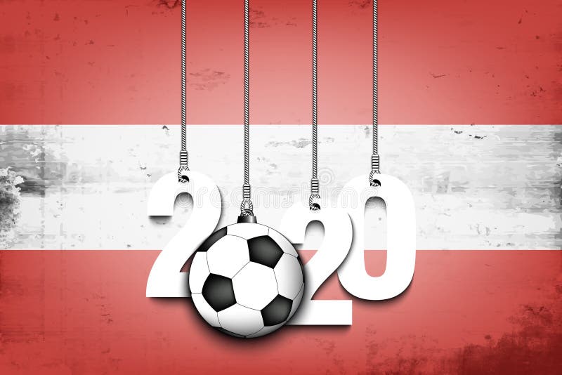 Figures 2020, Soccer Ball and Austria Flag Stock Vector - Illustration ...