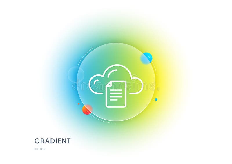 File Data Storage Line Icon Cloud Computing Sign Gradient Blur Button