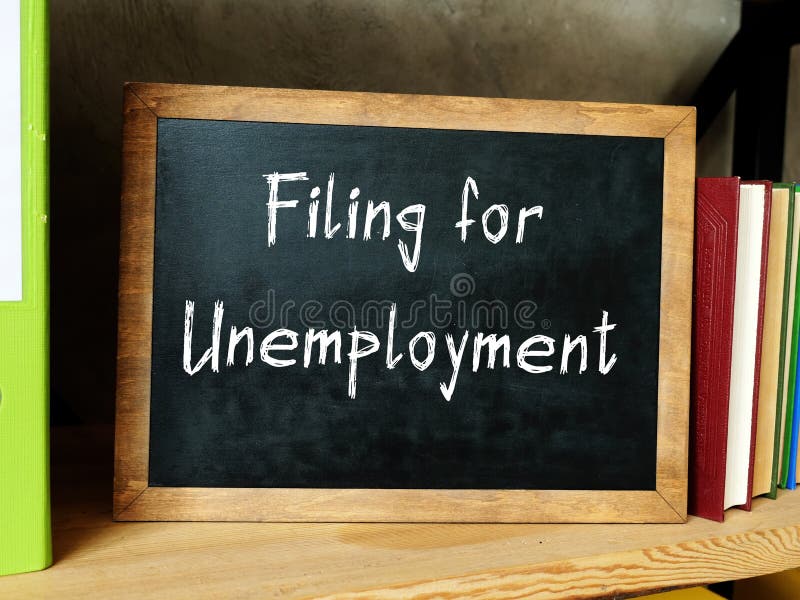 Filing for Unemployment Sign on the Sheet Stock Photo - Image of ...