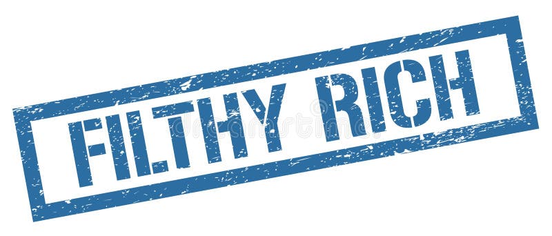 FILTHY RICH Blue Grungy Rectangle Stamp Stock Illustration ...