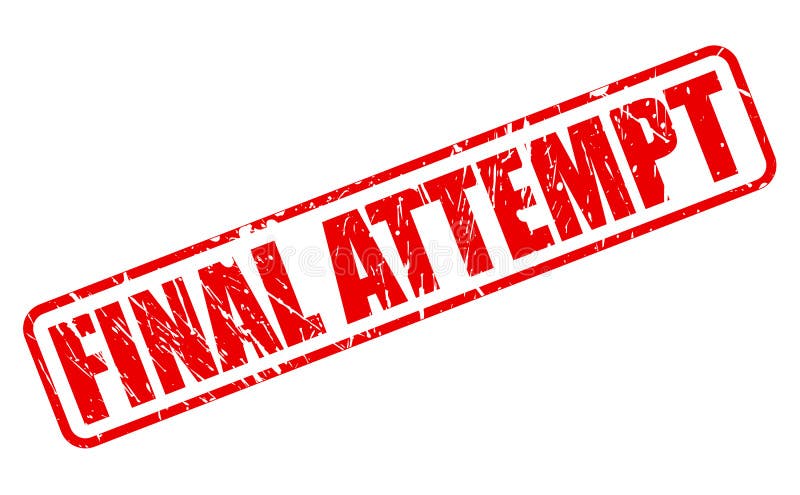Final Attempt Red Stamp Text Stock Vector - Illustration of attempt ...