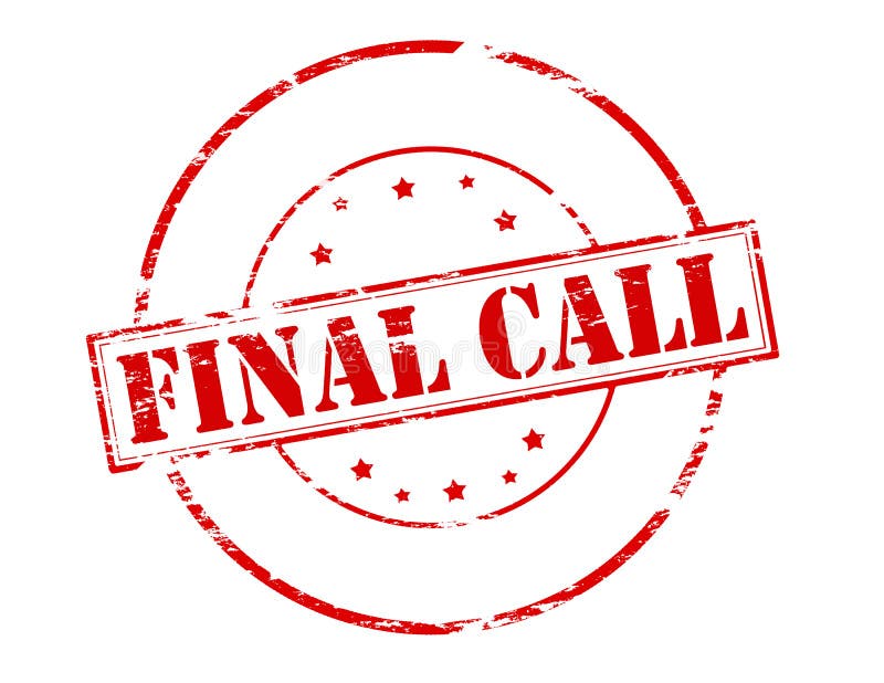 Final call stock illustration. Illustration of last, grunge - 92048151